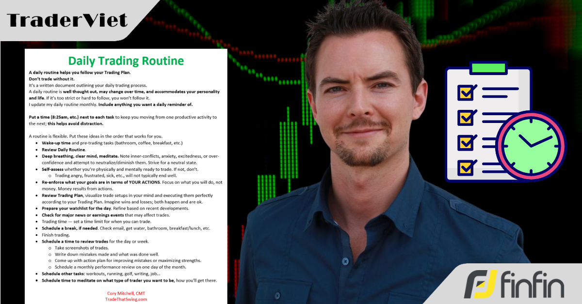 Những thói quen hàng ngày đã giúp Cory Mitchell cải thiện giao dịch, kỷ luật và cuộc sống của ...